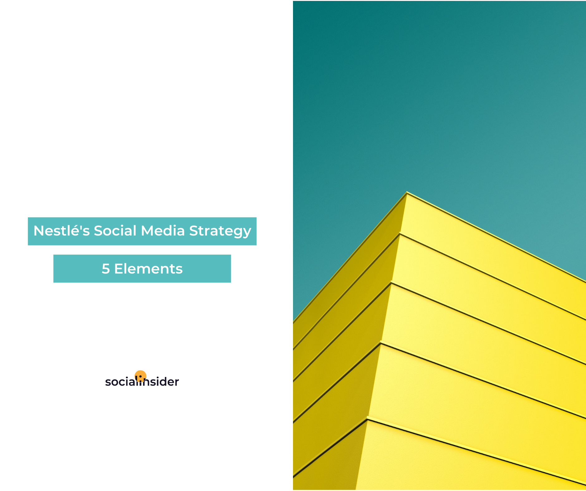 Nestlés Social Media Strategy Socialinsider